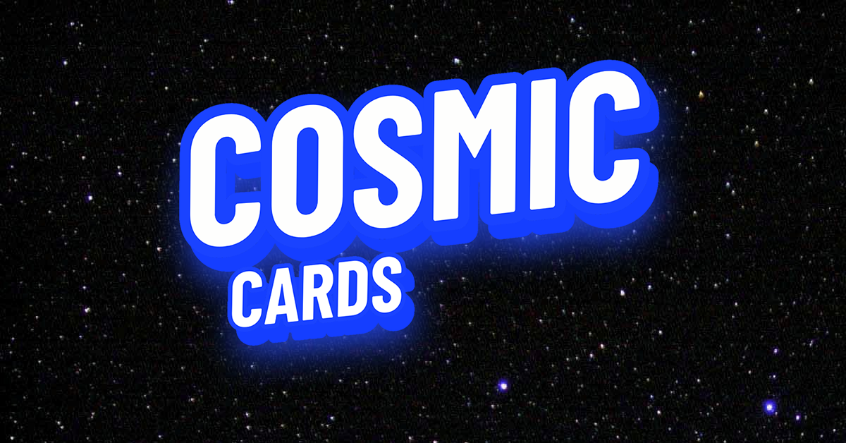 COSMIC CARDS – Cosmic Cards